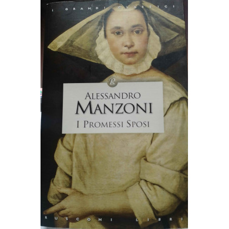 ALEXANDRO MANZONI. I PROMESI SPOSI. VERSION ITALIANA